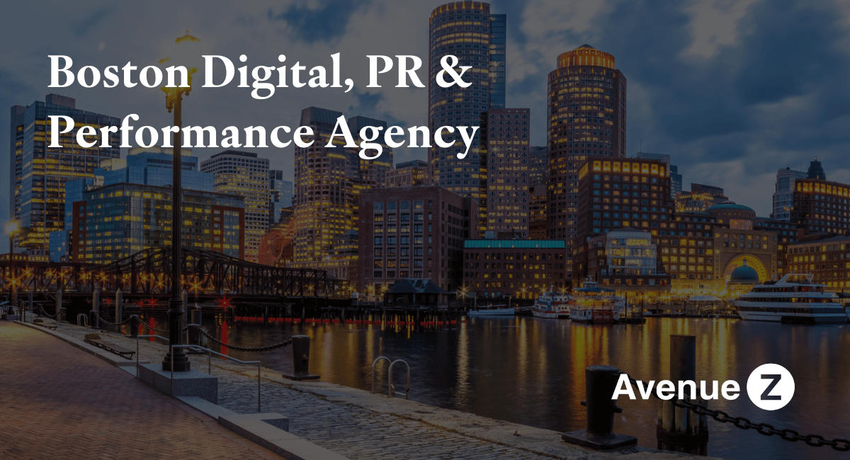 Boston Communications Agency | Avenue Z