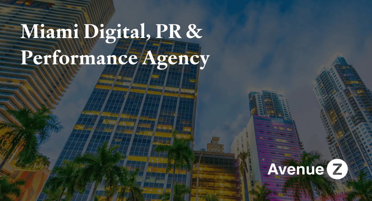 Miami Communications Agency | Avenue Z