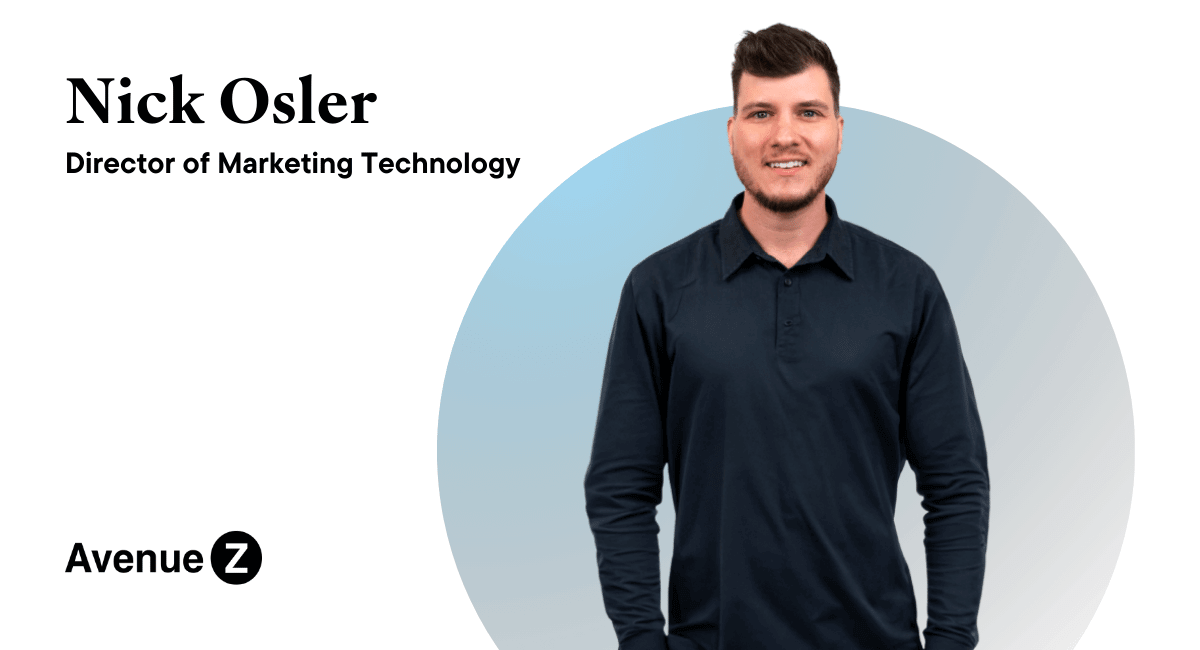 Nick Osler | Director of Marketing Technology | Avenue Z