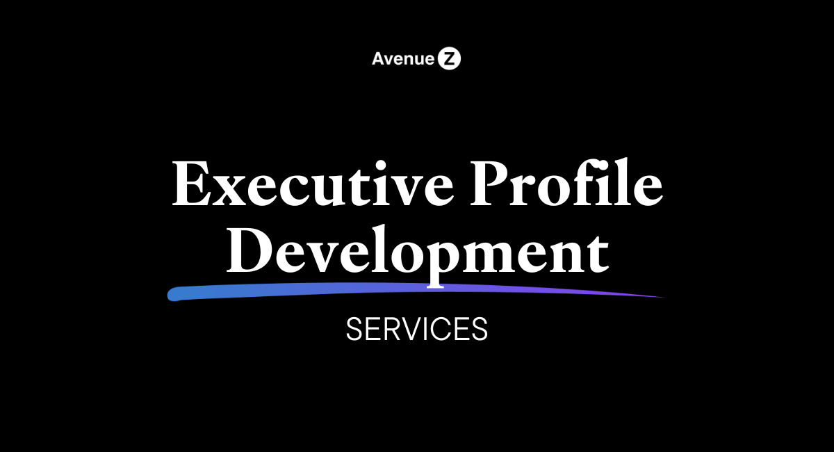 Professional Executive Profile Development Services