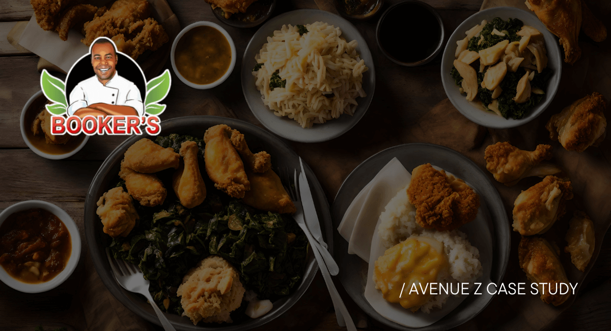 Booker’s Soul Food Starters | Case Study | Avenue Z
