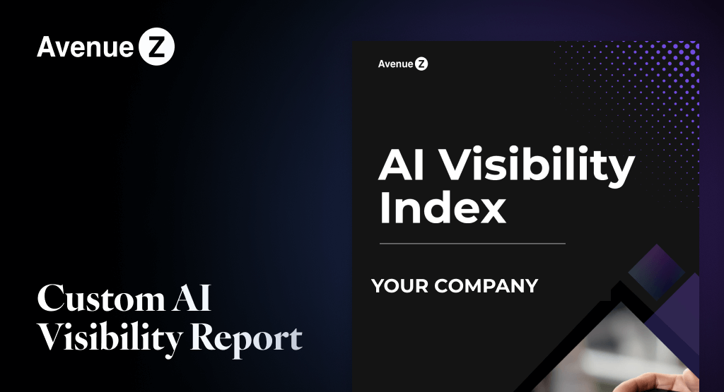 Request a Custom AI Visibility Report for your Company