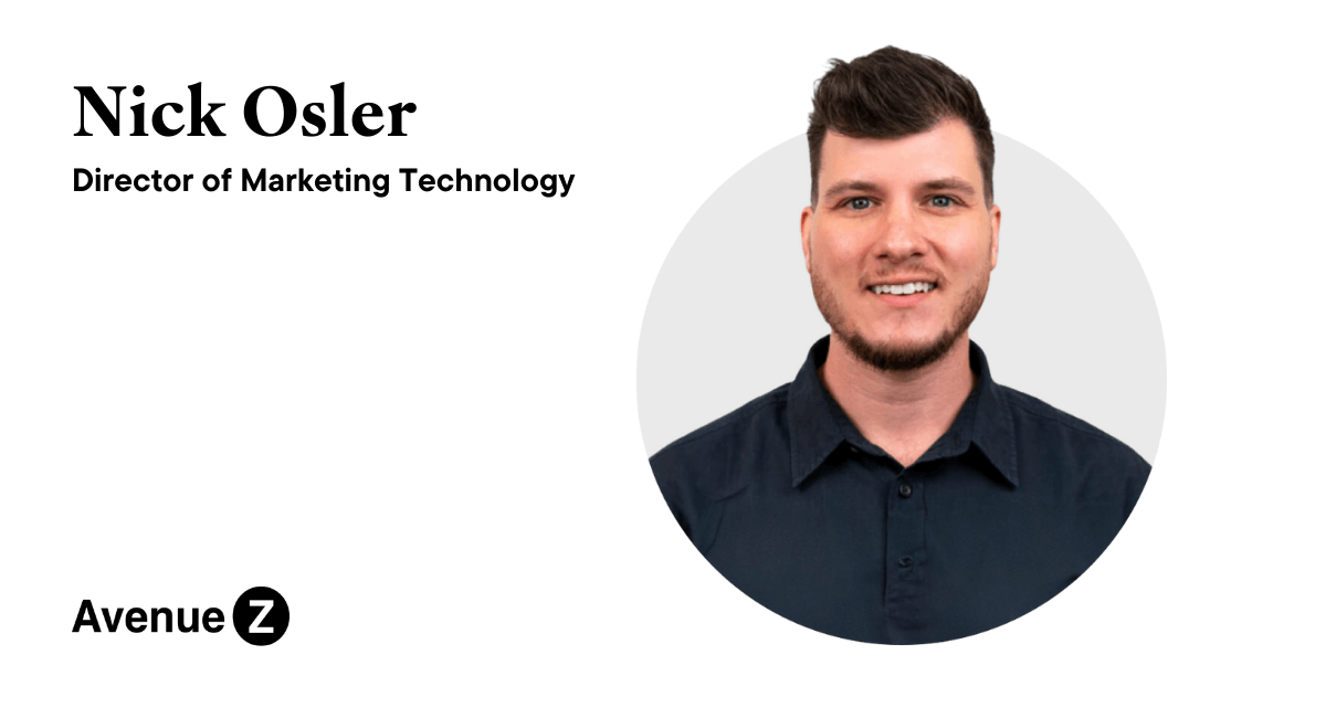 Nick Osler | Director of Marketing Technology | Avenue Z