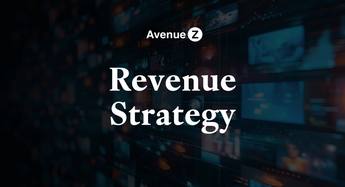 Revenue Strategy & Performance Marketing | Avenue Z